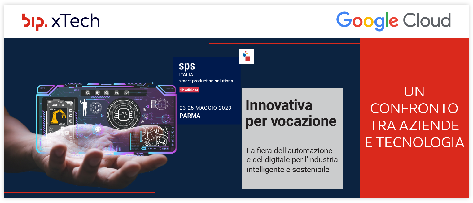 BIP xTech e Google Cloud alla SPS Italia - BIP xTech